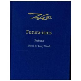 Princeton University Press Futura-isms - Larry Warsh, Futura (Künstler), Gebunden