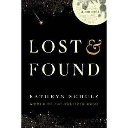 Random House Publishing Group Lost & Found - Kathryn Schulz, Kartoniert (TB)