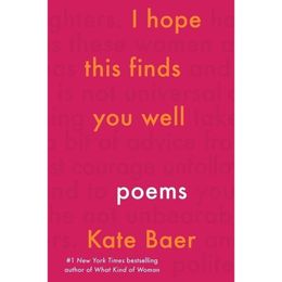 I Hope This Finds You Well - Kate Baer, Kartoniert (TB)