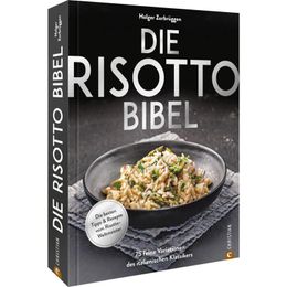 Die Risotto-Bibel - Holger Zurbrüggen, Gebunden