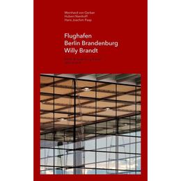 Flughafen Berlin Brandenburg Willy Brandt / Berlin Brandenburg Airport Willy Brandt, Gebunden