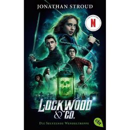 Die Seufzende Wendeltreppe / Lockwood & Co. Bd.1 - Jonathan Stroud, Taschenbuch