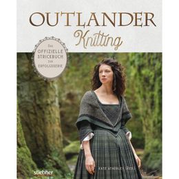 Stiebner Outlander Knitting - Kate Atherley, Gebunden