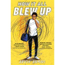 Penguin Random House How It All Blew Up - Arvin Ahmadi, Kartoniert (TB)