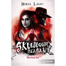 Loewe Verlag Wahnsinn / Skulduggery Pleasant Bd.12 - Derek Landy, Taschenbuch