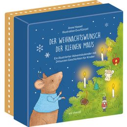 Adventskalender - Der Weihnachtswunsch der kleinen Maus (Neuauflage)
