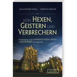 Von Hexen, Geistern und Verbrechern - Julia Kathrin Knoll, Kartoniert (TB)