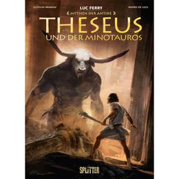Mythen der Antike: Theseus und der Minotaurus (Graphic Novel) - Luc Ferry, Clotilde Bruneau, Gebunden