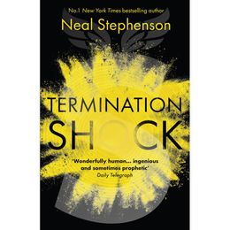 Termination Shock - Neal Stephenson, Kartoniert (TB)