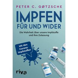 Riva Impfen - Für und Wider - Peter C. Gøtzsche, Kartoniert (TB)