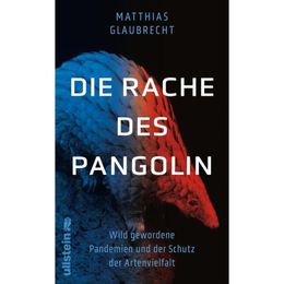 Die Rache des Pangolin - Matthias Glaubrecht, Gebunden