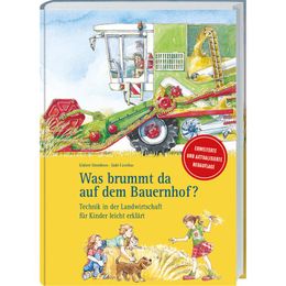 Was brummt da auf dem Bauernhof? Aktualisierte und erweiterte Neuauflage - Gisbert Strotdrees, Gabi Cavelius, Gebunden