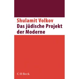 Beck Das jüdische Projekt der Moderne - Shulamit Volkov, Taschenbuch