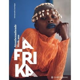 GERSTENBERG Atemberaubende Mode aus Afrika - Emmanuelle Courrèges, Kartoniert (TB)