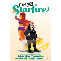 DC COMICS I Am Not Starfire - Mariko Tamaki, Kartoniert (TB)