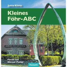 Kleines Föhr-ABC - Jutta Kürtz, Gebunden