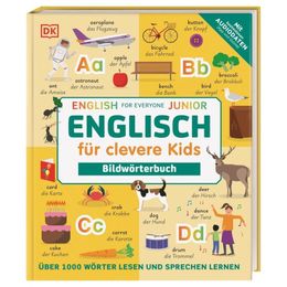 Dorling Kindersley Englisch für clevere Kids - Bildwörterbuch, Gebunden