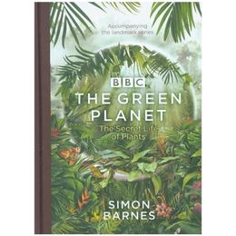 The Green Planet - Simon Barnes, Gebunden
