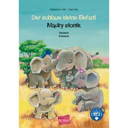 Der schlaue kleine Elefant - Katharina E. Volk, Antje Flad, Gebunden