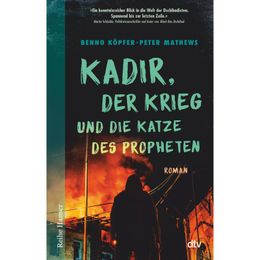 Kadir, der Krieg und die Katze des Propheten - Benno Köpfer, Peter Mathews, Taschenbuch