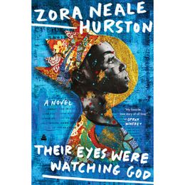 Their Eyes Were Watching God - Zora Neale Hurston, Gebunden