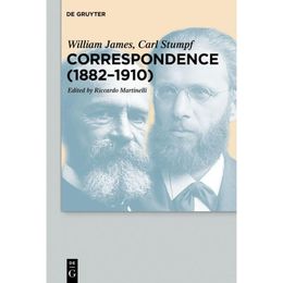 De Gruyter Correspondence (1882-1910) - William James, Carl Stumpf, Kartoniert (TB)