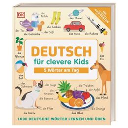 Dorling Kindersley Deutsch für clevere Kids - 5 Wörter am Tag, Kartoniert (TB)