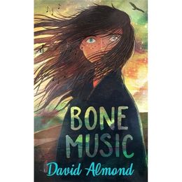 Bone Music - David Almond, Gebunden