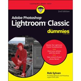 Adobe Photoshop Lightroom Classic For Dummies - Rob Sylvan, Kartoniert (TB)