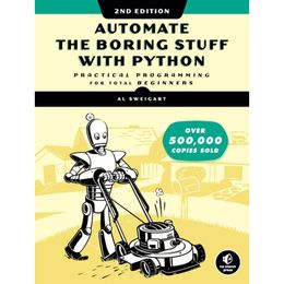 Automate the Boring Stuff with Python, 2nd Edition - Al Sweigart, Kartoniert (TB)