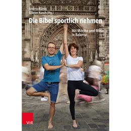 Vandenhoeck & Ruprecht Die Bibel sportlich nehmen, Kartoniert (TB)