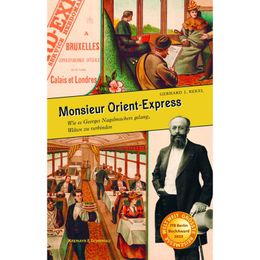 Monsieur Orient-Express - Gerhard J. Rekel, Gebunden