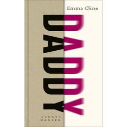 Daddy - Emma Cline, Gebunden