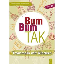 Bum Bum Tak, m. 1 Audio-CD - Daniel Giordani, Yela Brodesser, Kartoniert (TB)