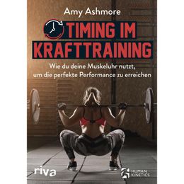 Riva Verlag Timing im Krafttraining - Amy Ashmore, Kartoniert (TB)