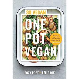 One Pot Vegan - Roxy Pope, Ben Pook, Gebunden