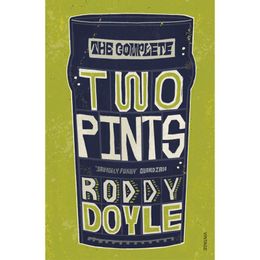 Vintage The Complete Two Pints - Roddy Doyle, Kartoniert (TB)