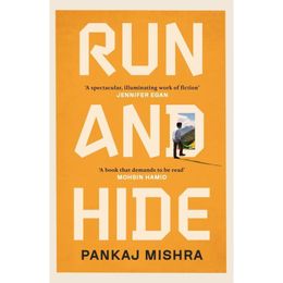 Run And Hide - Pankaj Mishra, Kartoniert (TB)