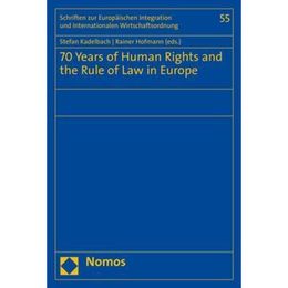 Nomos 70 Years of Human Rights and the Rule of Law in Europe, Kartoniert (TB)