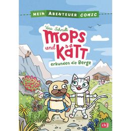 cbj Mops und Kätt erkunden die Berge / Mein Abenteuercomic Bd.3 - Vera Schmidt, Gebunden