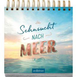 Ars Edition Sehnsucht nach Meer, Kartoniert (TB)