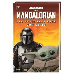 Dorling Kindersley Star Wars(TM) The Mandalorian Das offizielle Buch zur Serie - Matt Jones, Gebunden
