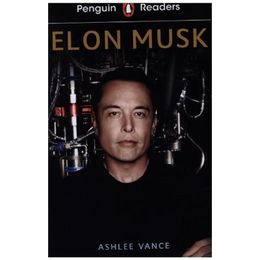 Penguin Readers Level 3: Elon Musk (ELT Graded Reader) - Ashlee Vance, Kartoniert (TB)