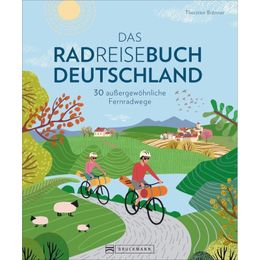 Bruckmann Das Radreisebuch Deutschland - Thorsten Brönner, Gebunden