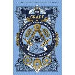 The Craft - John Dickie, Kartoniert (TB)