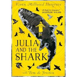 Julia and the Shark - Kiran Millwood Hargrave, Kartoniert (TB)