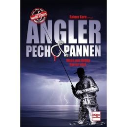 Müller Rüschlikon Angler - Pech & Pannen - Rainer Korn, Gebunden