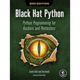 Black Hat Python - Justin Seitz, Tim Arnold, Kartoniert (TB)