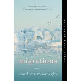 Migrations - Charlotte McConaghy, Kartoniert (TB)