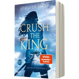 Crush the King / Die Splitterkrone Bd.3 - Jennifer Estep, Kartoniert (TB)